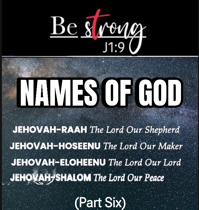 Names Of God (Pt 6) | 4GIVEN